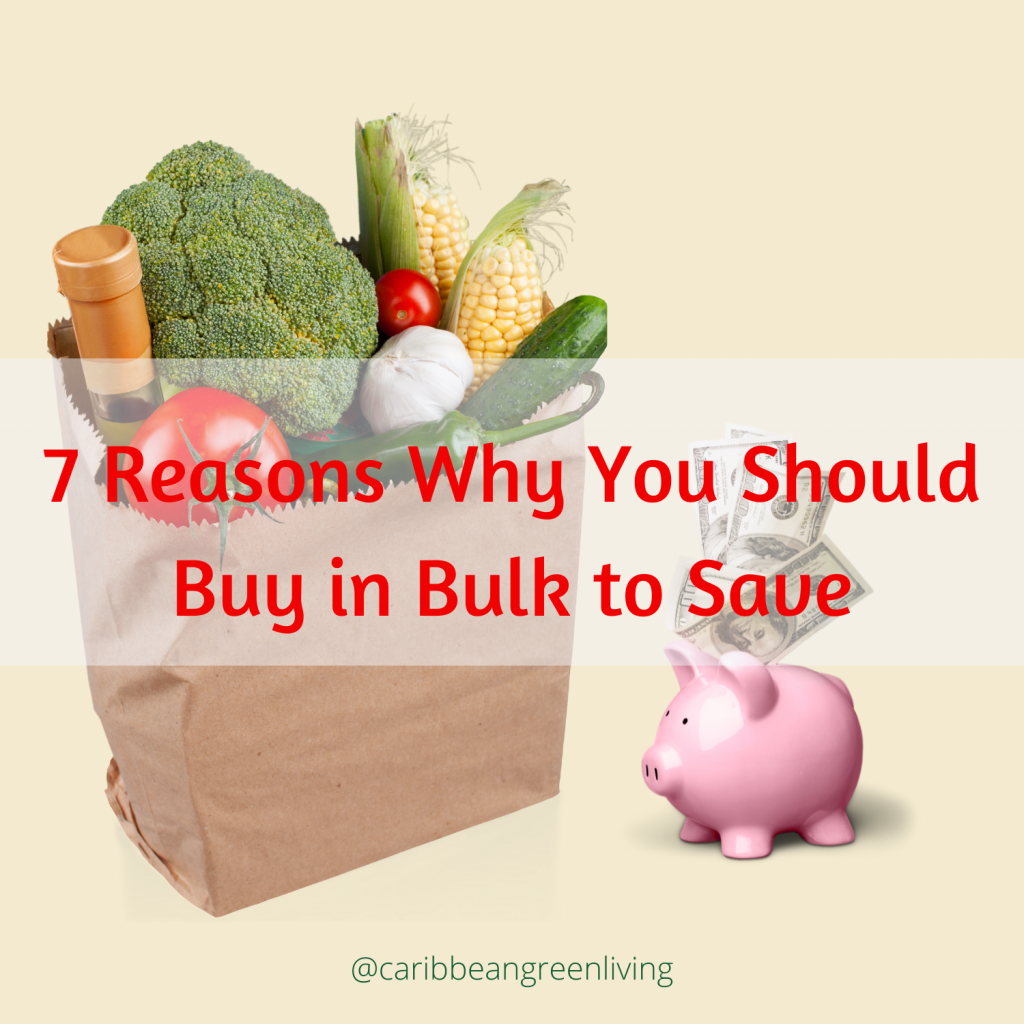 7 Reasons Why You Should Buy in Bulk to Save – Caribcast
