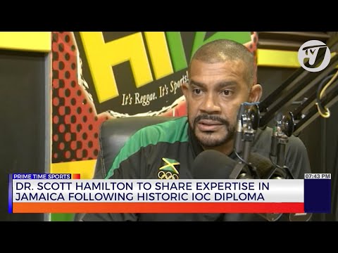Dr. Scott Hamilton to Share Expertise in Jamaica Following Historic IOC ...